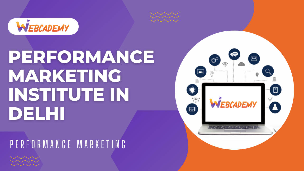 Performance Marketing Institute in Delhi